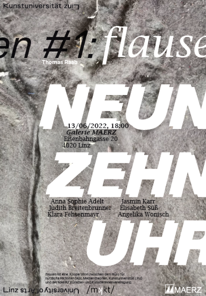 Kunstuniversität Linz: flausen #1 Neunzehn Uhr