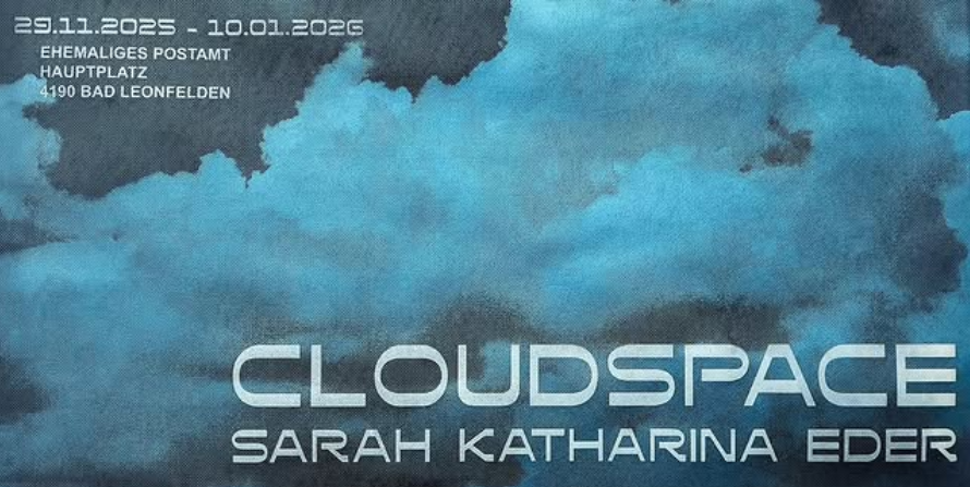 Kunstuniversität Linz: CLOUDSPACE Sarah Katharina Eder